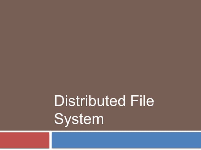 Distributed File System Ppt