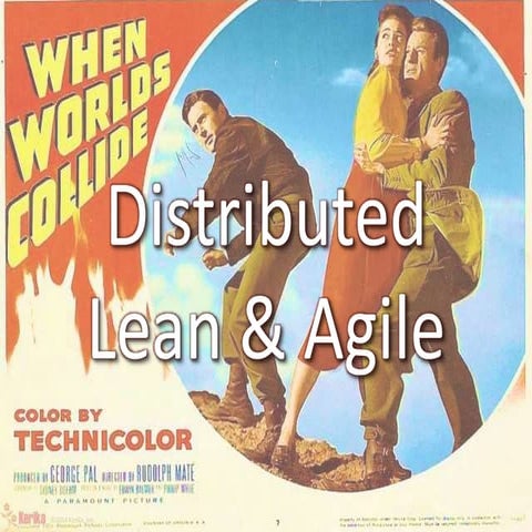 Distributed Lean & Agile Teams in the Public Sector: Lessons Learned | PPT