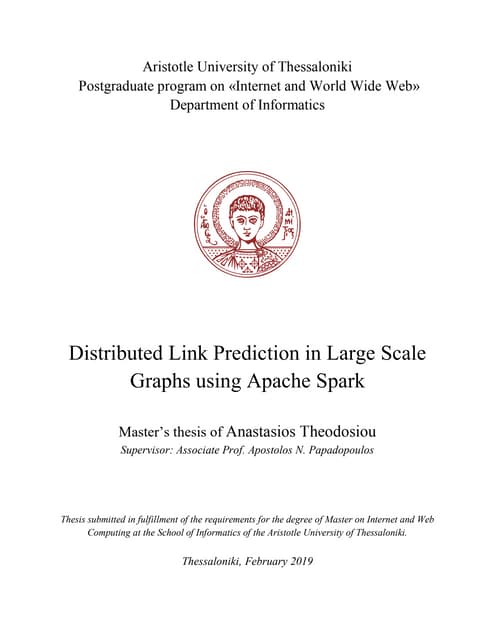 Distributed Link Prediction In Large Scale Graphs Using Apache Spark Pdf