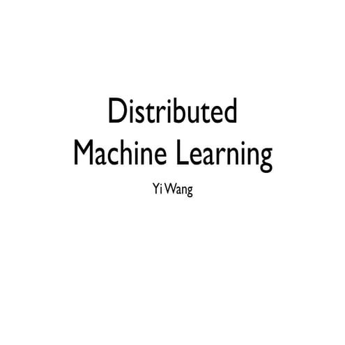 Distributed Machine Learning: 1. A New Era | PPT