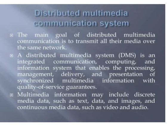 Distributed Multimedia Systems(DMMS) | PPT