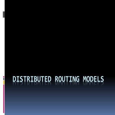 Distributed routing models.pptx