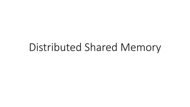 Distributed Shared Memory Notes In Distributed Systemspptx