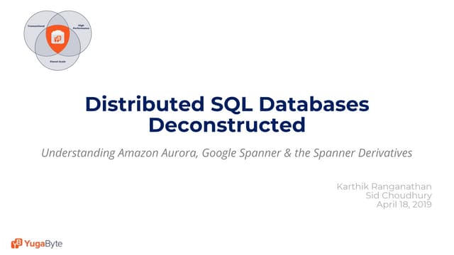 Distributed SQL Databases Deconstructed | PPT Distributed SQL Databases Deconstructed | PPT