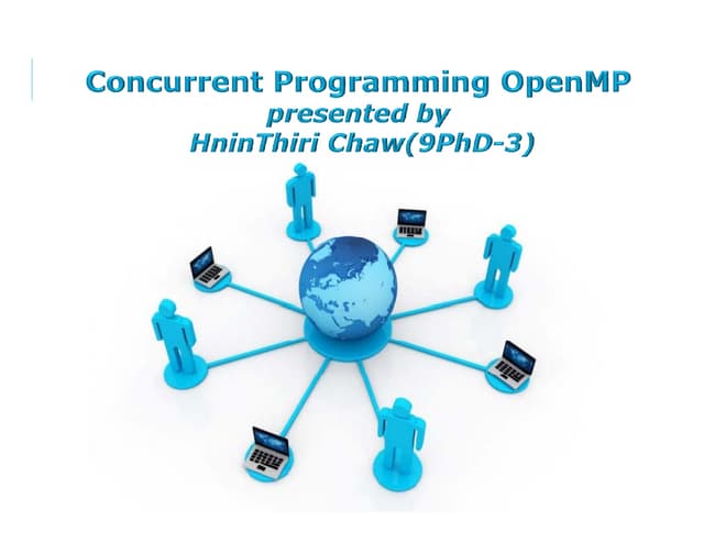 Concurrent Programming Openmp Distributed System Discussion Ppt