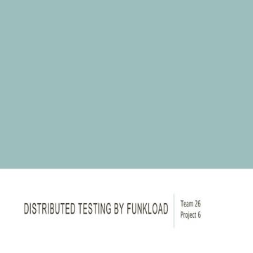 Distributed Performance Testing By Funkload Ppt 