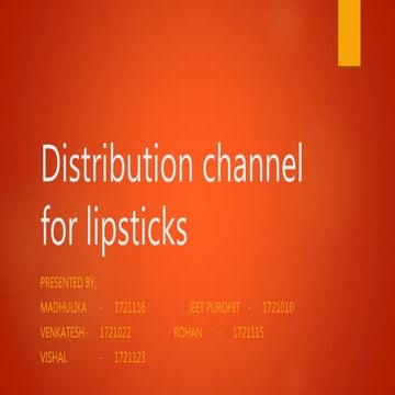 Distribution channel for lipsticks | PPTX
