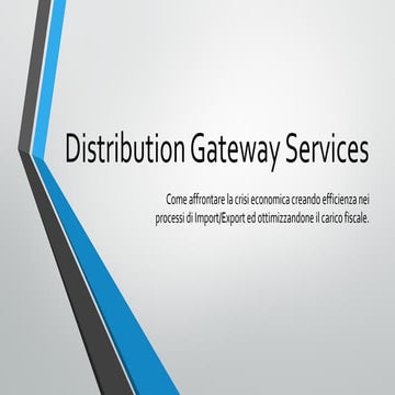 Aegeus Way Distribution Gateway Services - December 2013 | PPT
