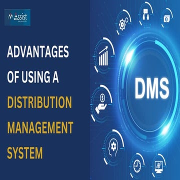 Advantages Of Using A Distribution Management System | PDF