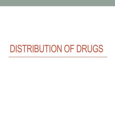 Distribution of Drugs and physiological barriers .pptx