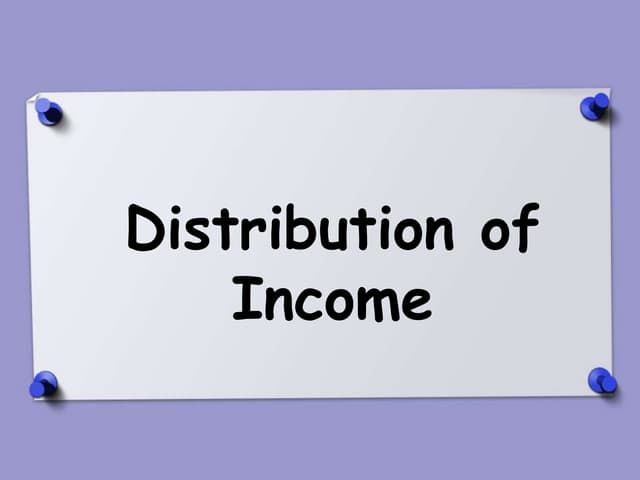 Income Distribution and Poverty | PPT