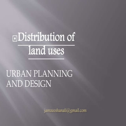 Distribution of land uses | PPTX