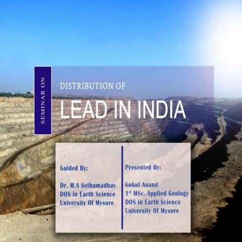 Distribution of lead ores in india | PPTX