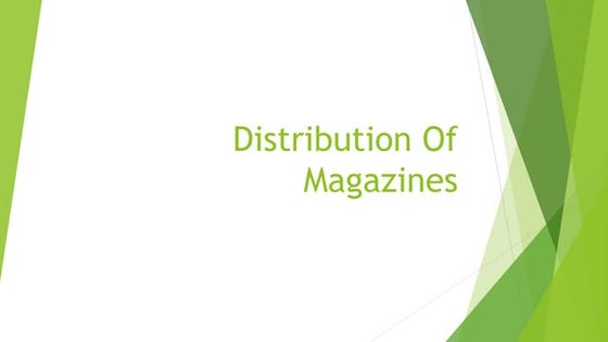 Distribution of magazines | PPT