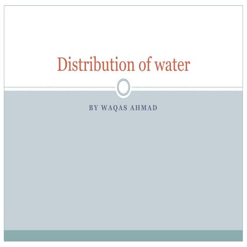 Distribution of water | PPTX