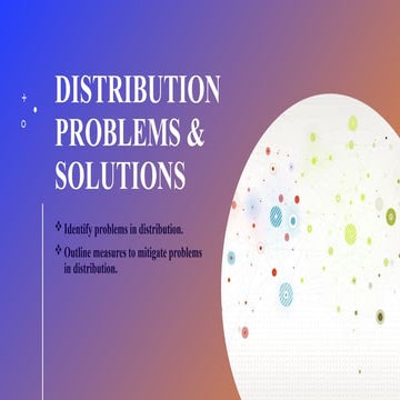 DISTRIBUTION PROBLEMS & SOLUTIONS.ppretx | PPT