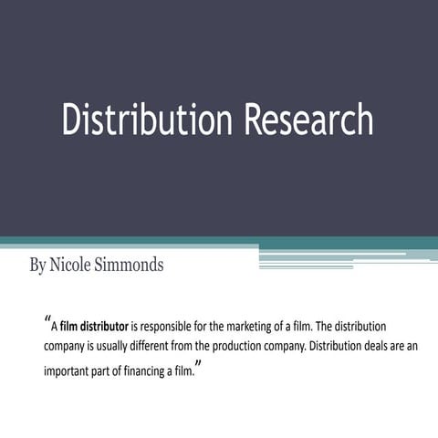 Distribution research | PPTX | Video Production | Content Production