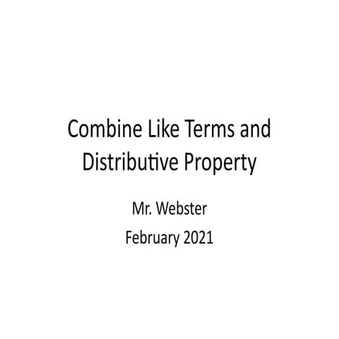 Distributive Property and Like Terms.pptx