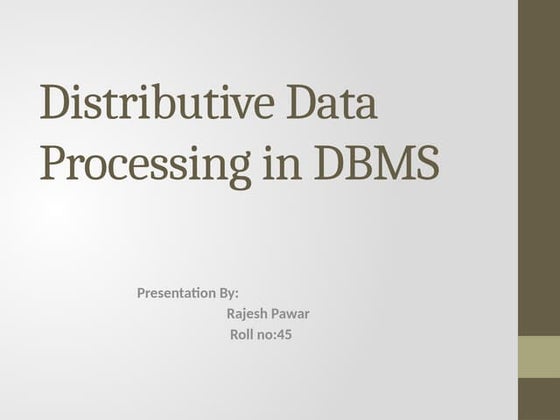 Distributive Data Processing in DBMS.pptx