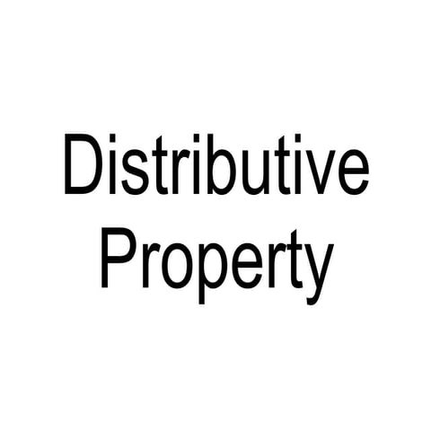 Distributive property | PPT
