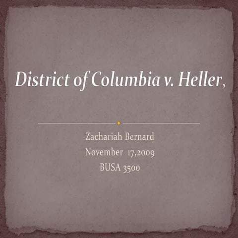 District of columbia v. Heller | PPTX