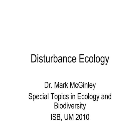 Disturbance ecology- UM | PPT