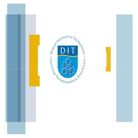 Dublin Institute of Technology: Overview | PDF
