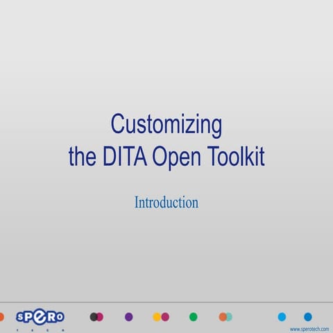DITA Open Toolkit Customizations | PPTX | Web Conferencing | Computer Software and Applications