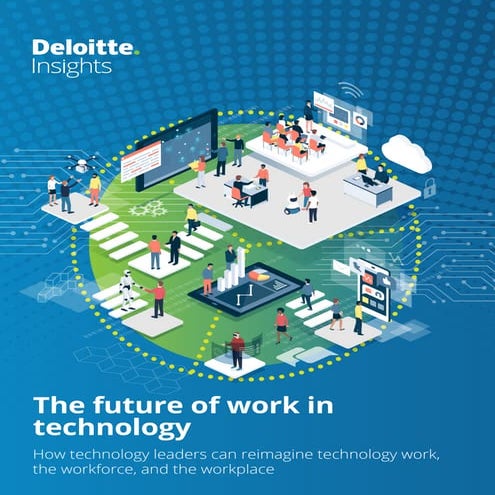 DeIoitte_The-future-of-work-in-technology. | PDF