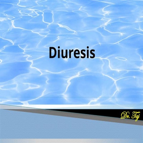 Diuresis physiology of diuresis in medicine.pptx