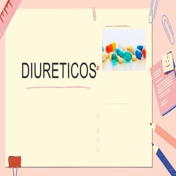 DIURETICOS MEDICAMENTOS Y SU MECANISMO DE ACCION | PPTX