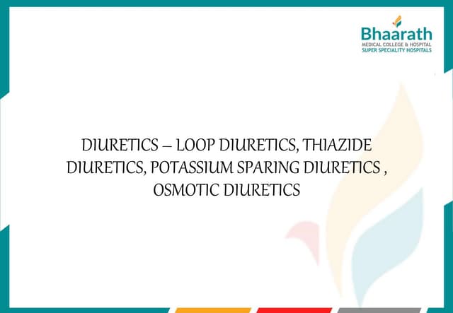 Diuretics | Definition | Mechanism of Action | Classes of Drugs | PPTX