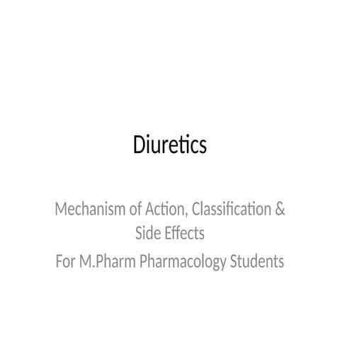 Diuretics_Mechanism_and_SideEffects.pptx