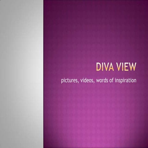 Diva View | PPTX