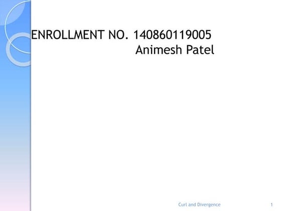 Gradient Divergence And Curl Of Function Ppt