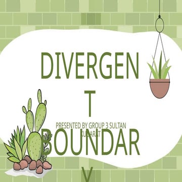 DIVERGENT-BOUNDARY.science.grade 10.pptx