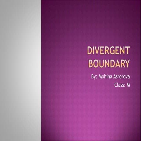Divergent boundaries | PPTX