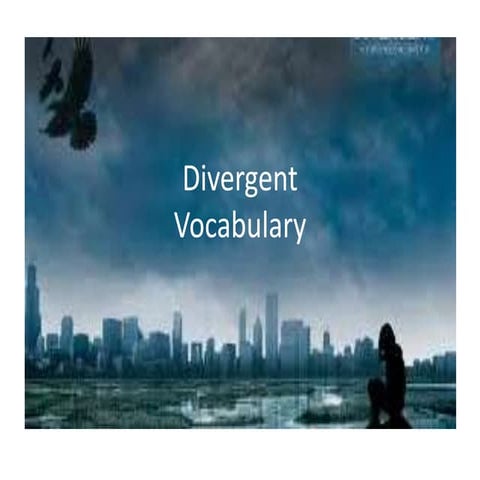Divergent vocabulary Nugent | PPT