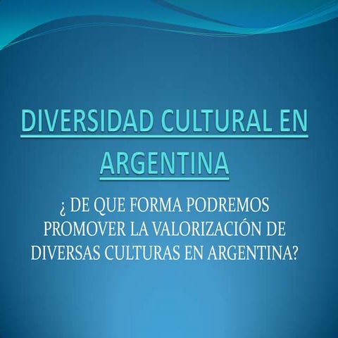 Diversidad cultural argentina | PDF