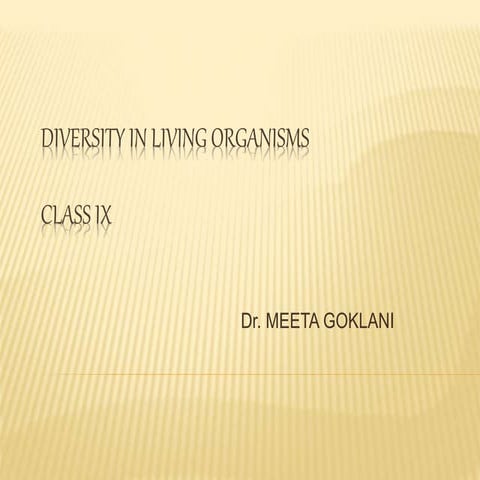 Diversity in Living Organisms | PPTX