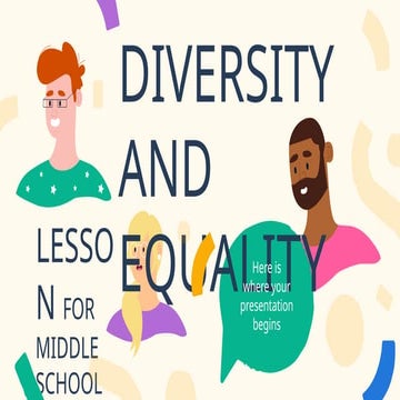 Diversity and Equality Lesson for Middle School by Slidesgo.pptx