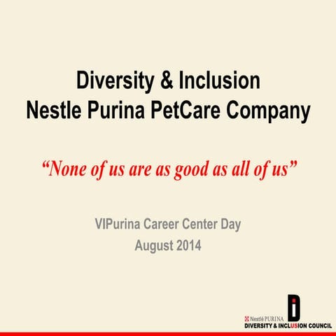 Diversity and Inclusion at Nestlé Purina | PPTX