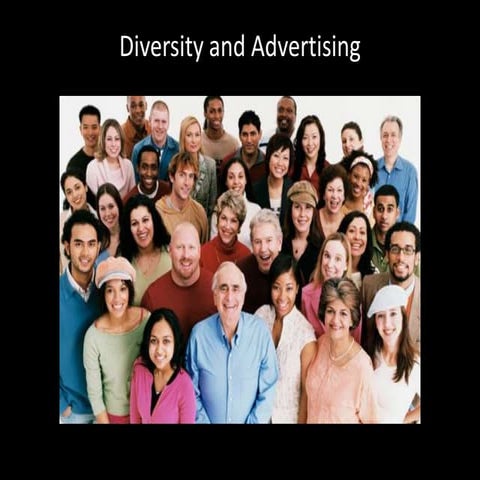 Diversity in Advertising - Presentation for Advertising Federation of ...