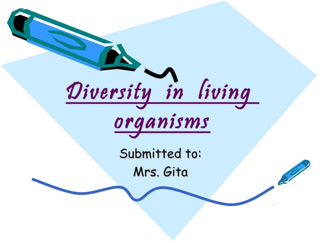diversity in living organisms | PPT | Biological Sciences | Science