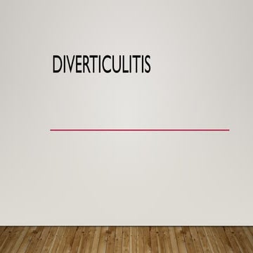 DIVERTICULITIS Types and management .pptx