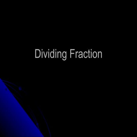 Dividing Fraction | PPT