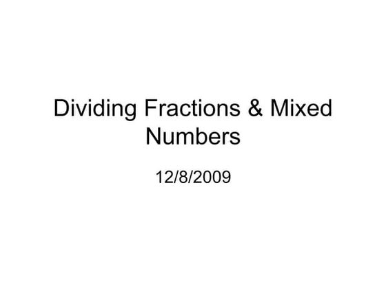 Multiplying Fractions And Mixed Numbers | PPT