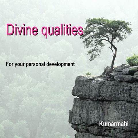 Divine Qualities For Our Personal Development | PPS