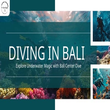 Diving in bali explore underwater magic with Bali Center Dive | PPTX