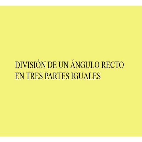 División de un ángulo recto | PPT